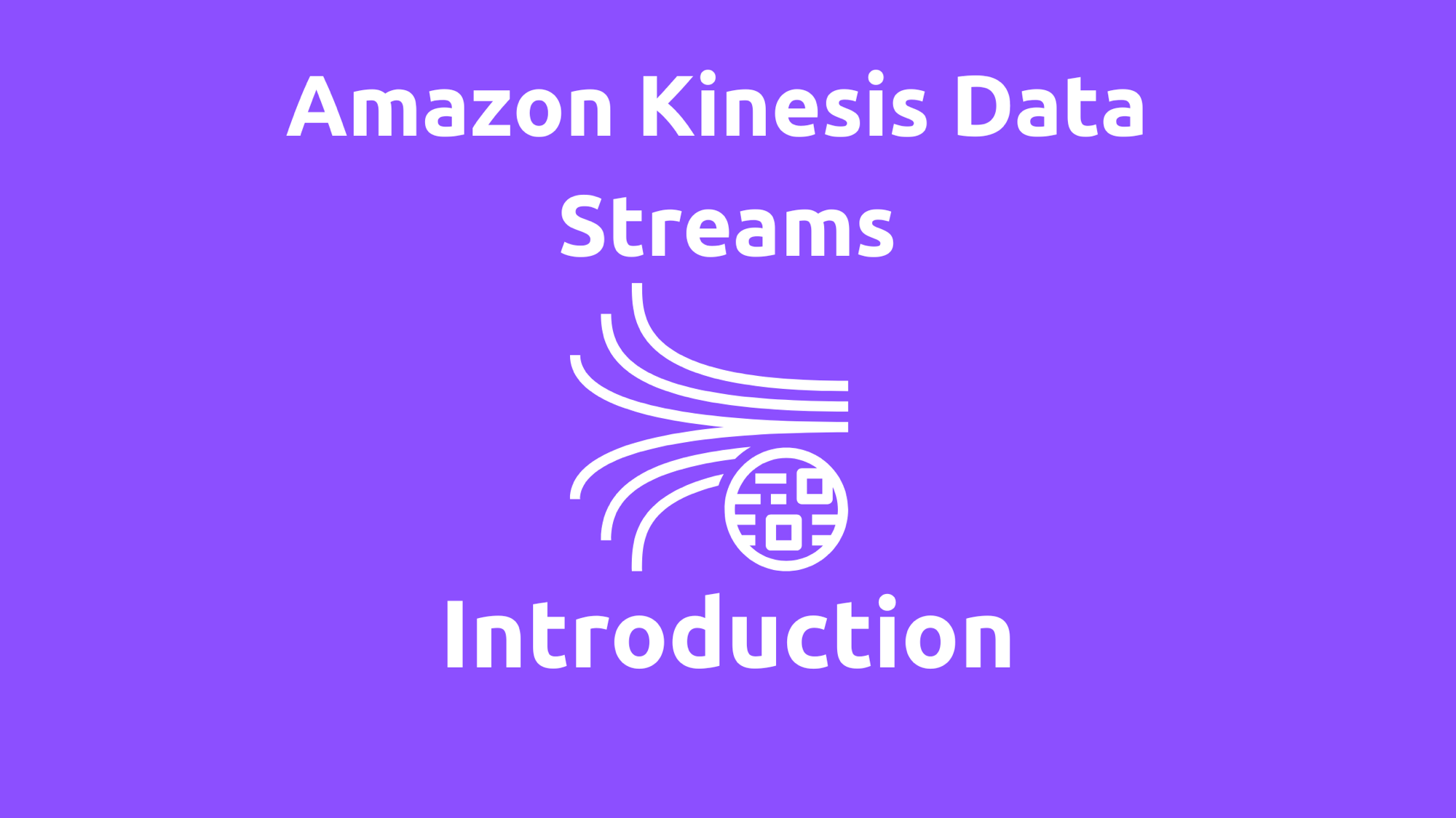 Amazon Kinesis: Part 1 – Introduction for Developers and Architects ...