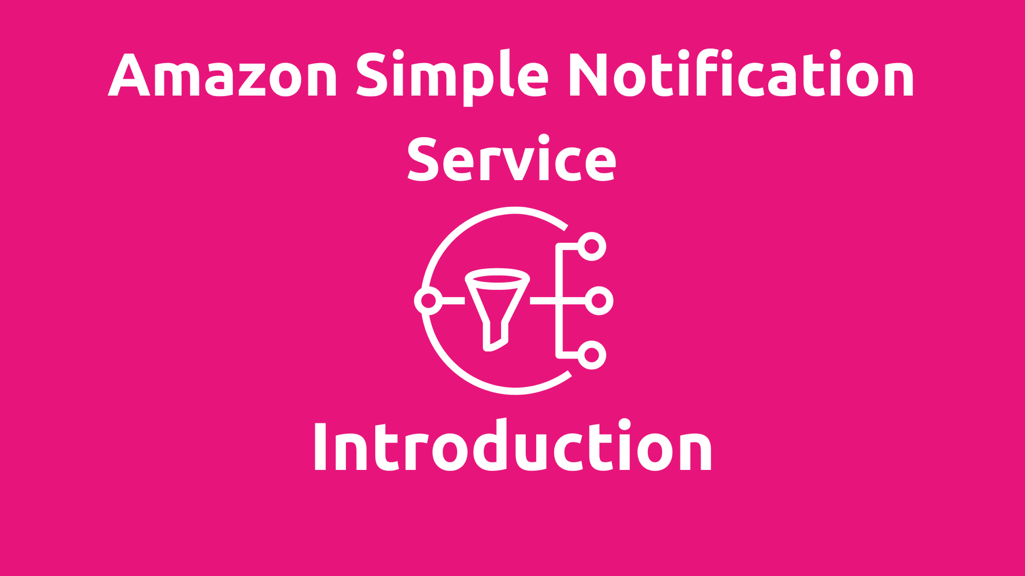 Amazon SNS: Part 1 – Introduction for Developers and Architects ...